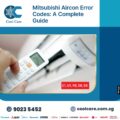 Mitsubishi Aircon Error Codes: Common Issues and Solutions